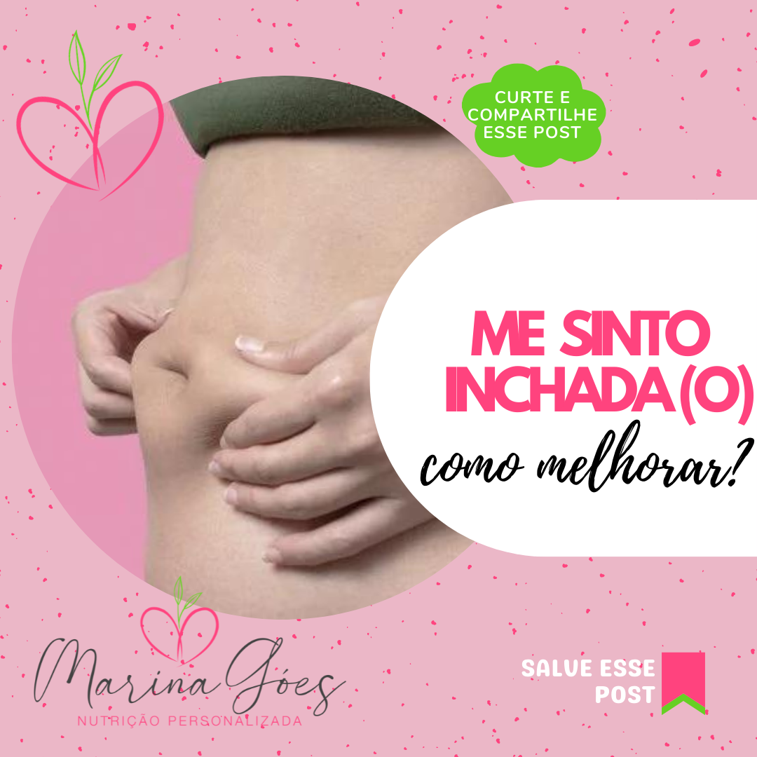 Inchaço, como melhorar? - Nutricionista Marina Góes